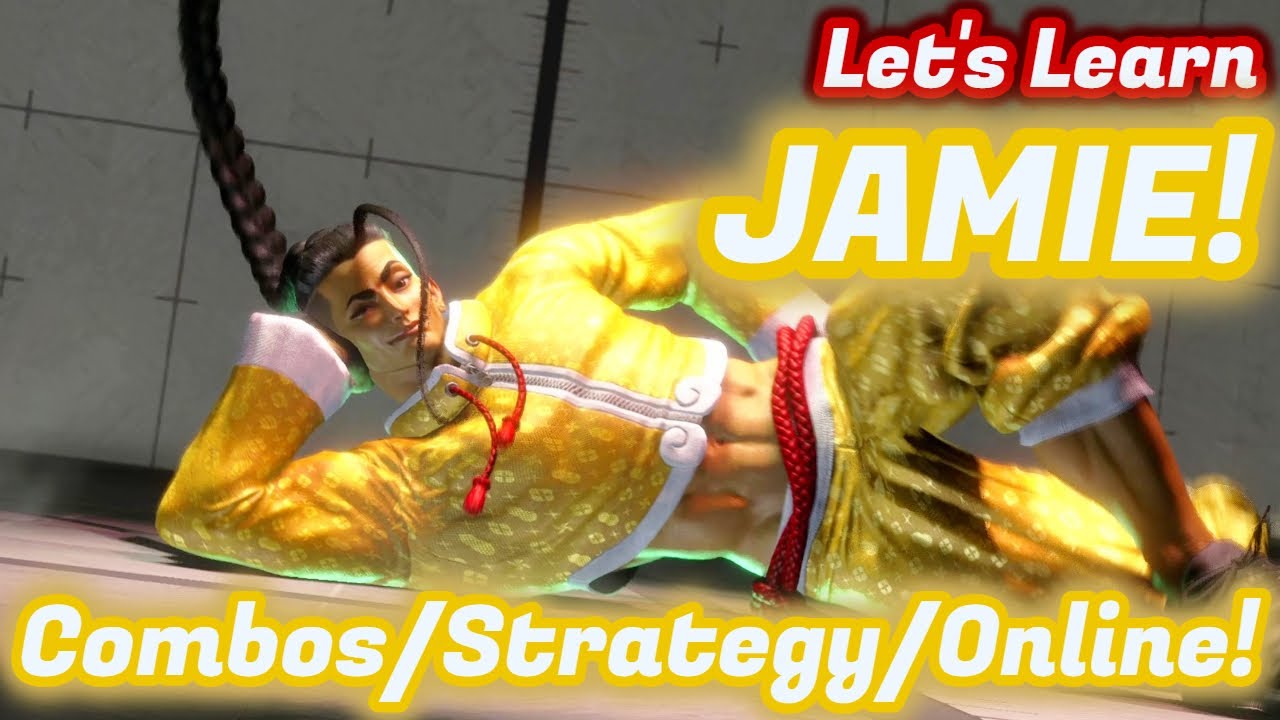 Let's Learn Jamie!!! Moveset/Strategy/Combos & Online! - Street Fighter ...