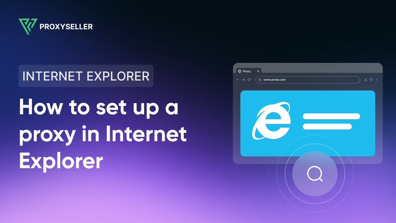 Proxy configuraion in the Internet Explorer - YouTube