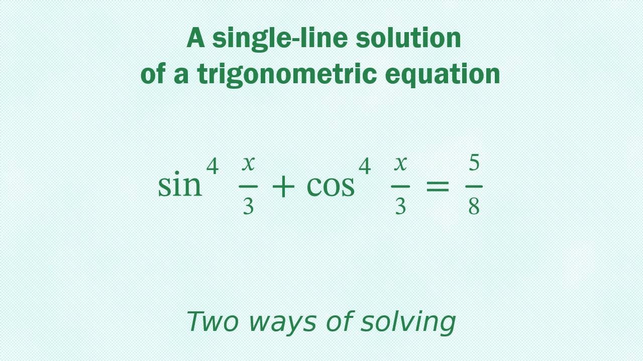 A single---line solution of a trigonometric equation - YouTube