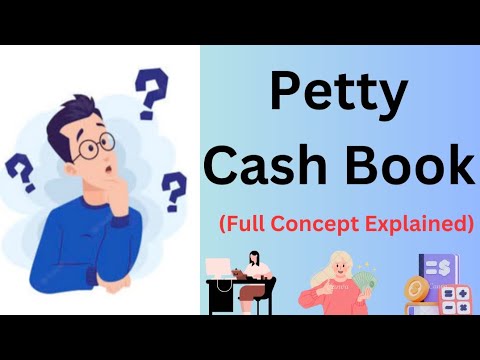 Petty Cash Book Class 11 | Types of Petty Cash Book | Understand the ...