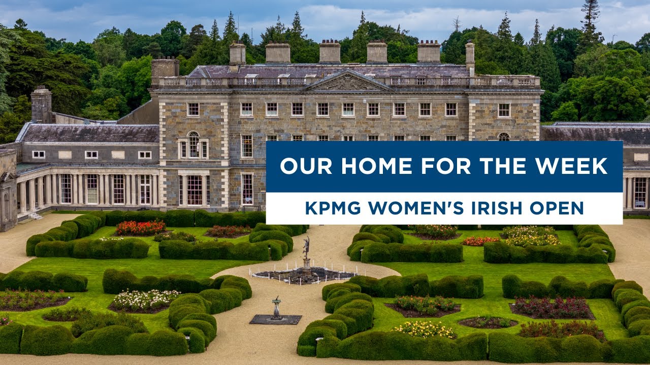 A spectacular stage at Carton House | KPMG Women's Irish Open - YouTube