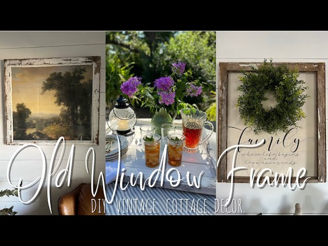 Decorating With Old Window Frames
