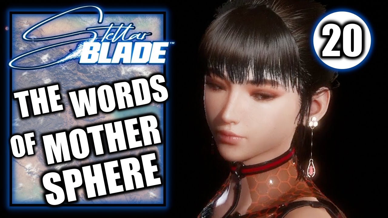 Stellar Blade - The Words of Mother Sphere - Gameplay Walkthrough Part ...