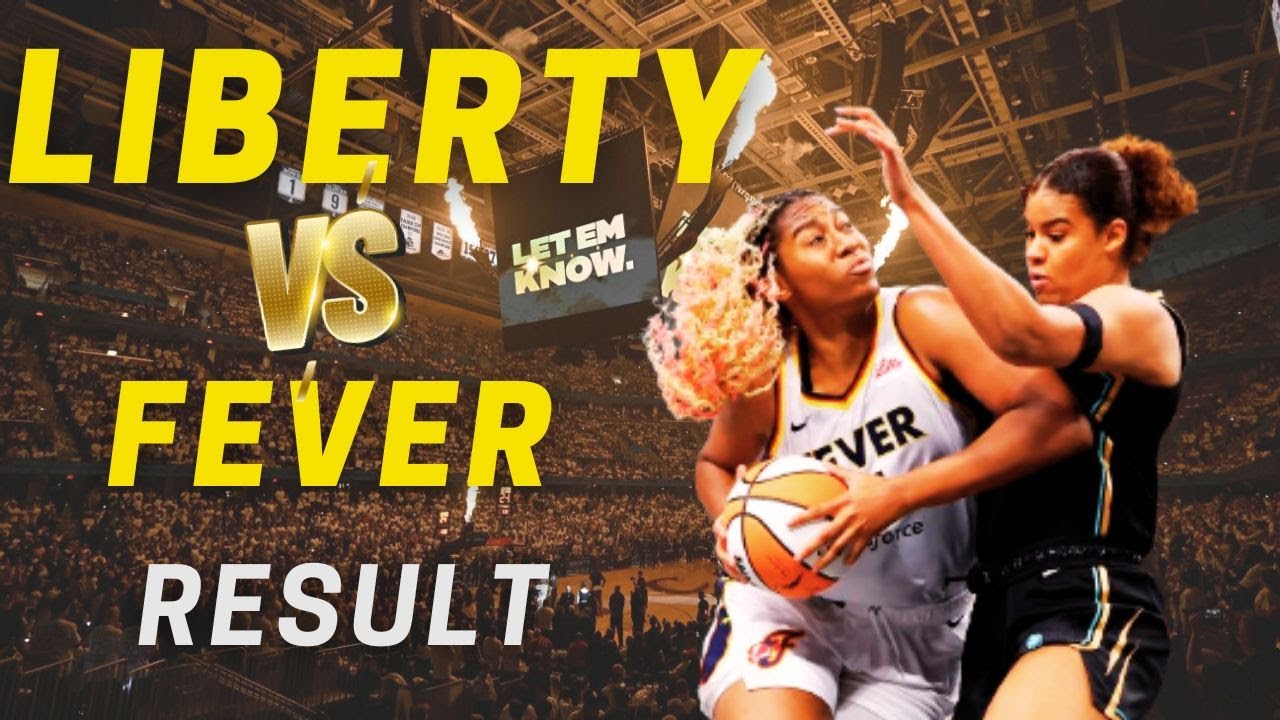 Liberty vs. Fever: The Rematch That Left Fans in Awe! - YouTube