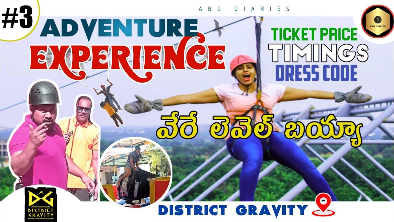 District Gravity Adventure Park | Adventure Park in Hyderabad ...