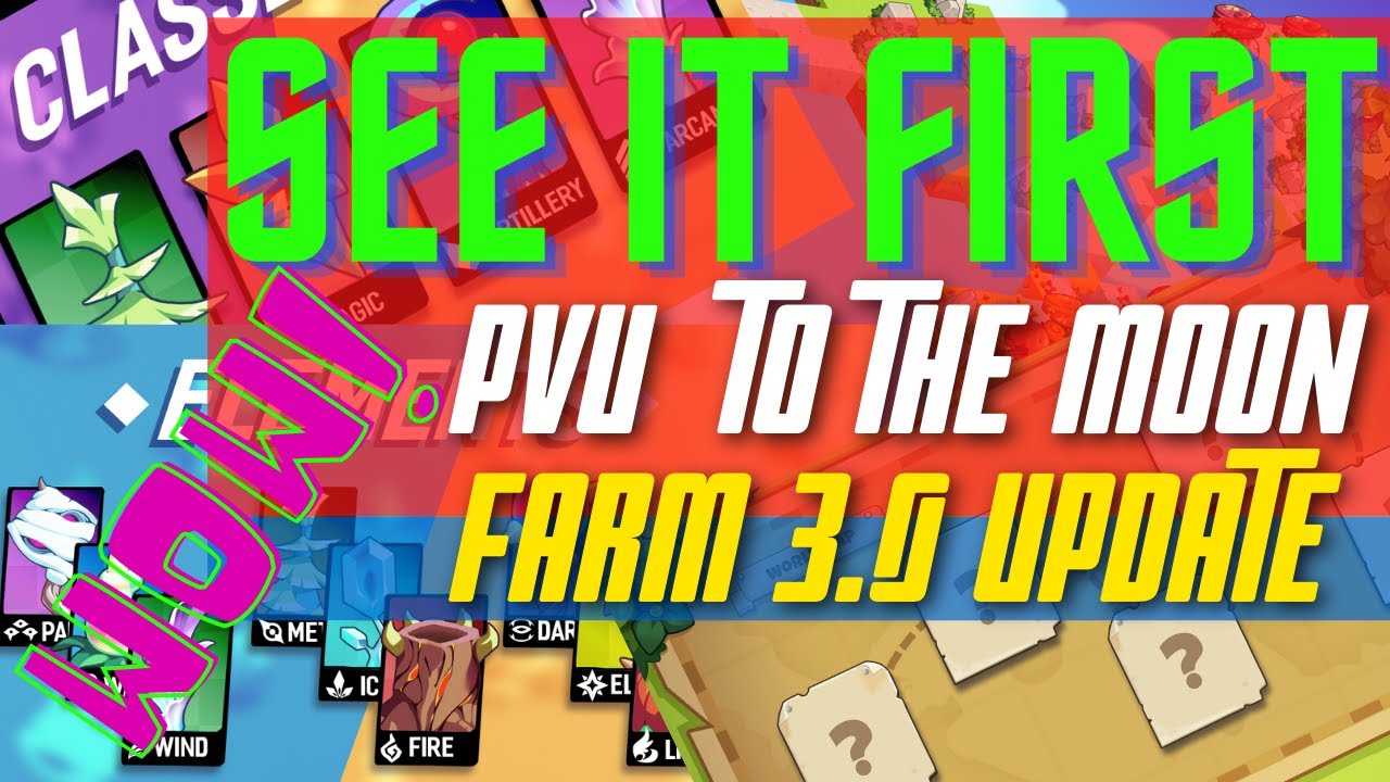 PVU UPDATE TODAY: FARM 3.0 GAMEPLAY RELEASE PVU TO THE MOON - YouTube