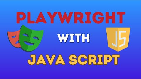 Mastering PlayWright with JavaScript - YouTube