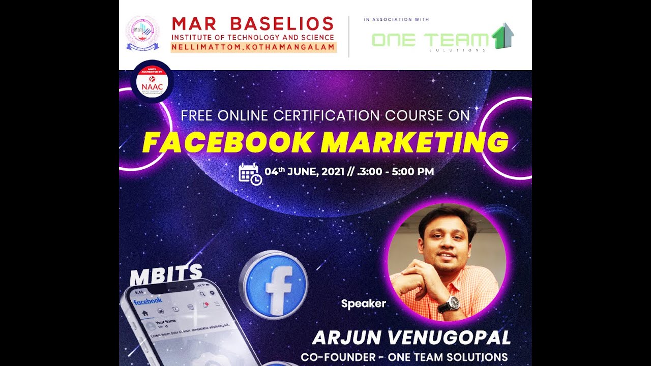 Course on “FACEBOOK MARKETING" by Arjun Venugopal Co-founder One Team ...