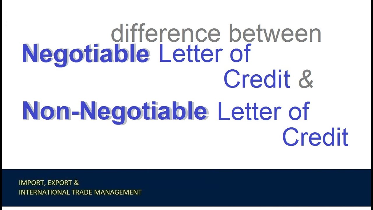 Difference Between Negotiable and Non Negotiable (Letter of Credit ...