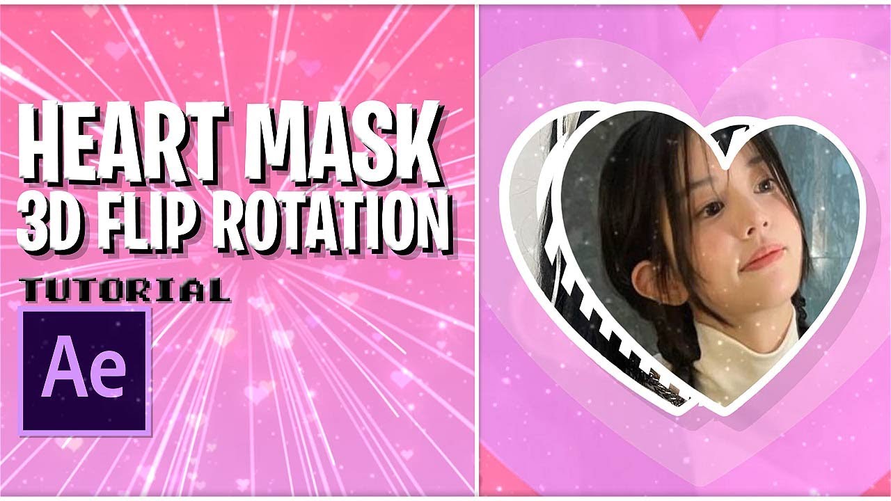 heart mask 3d flip rotation after effects tutorial! - YouTube