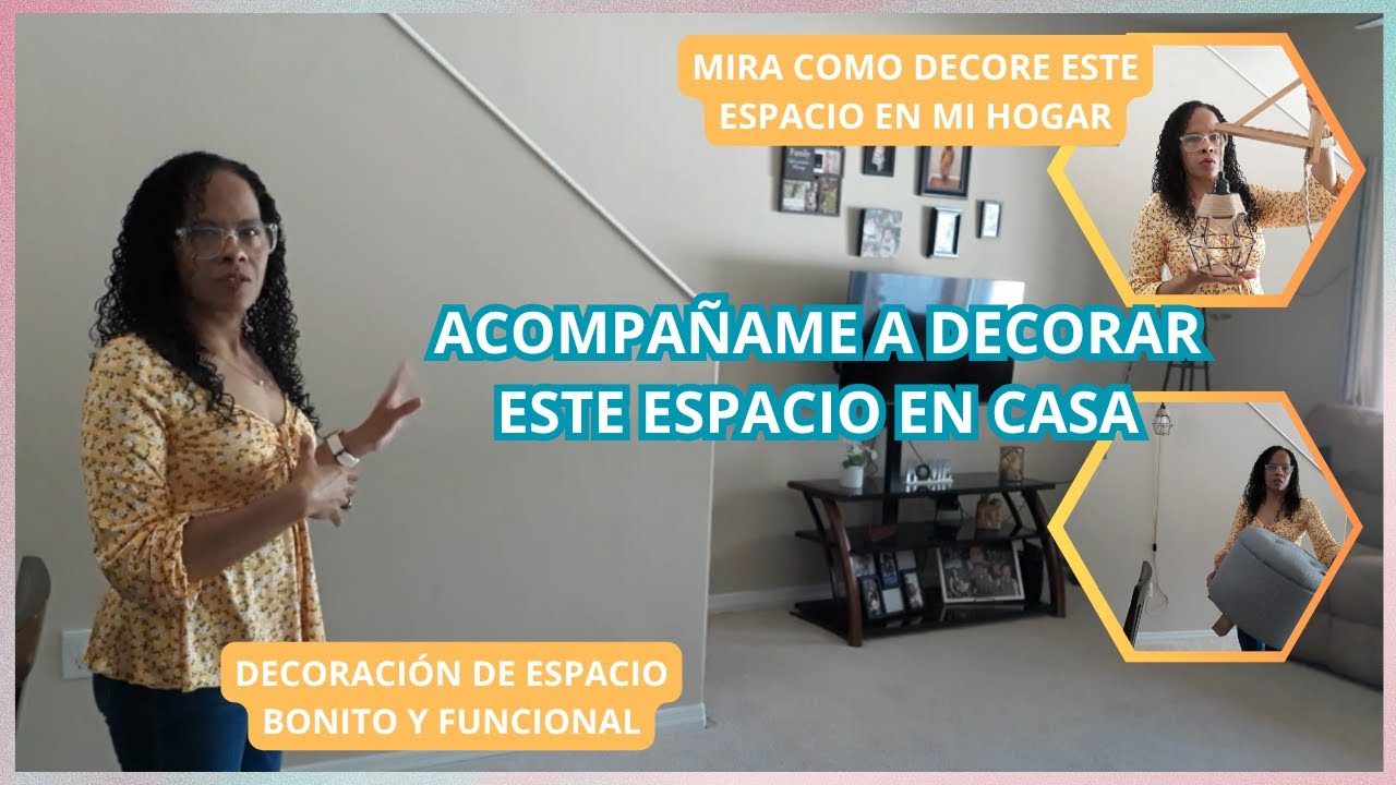 VLOG ACOMPAÑAME A DECORAR ESTE ESPACIO EN MI HOGAR/DECORA UN ESPACIO EN ...