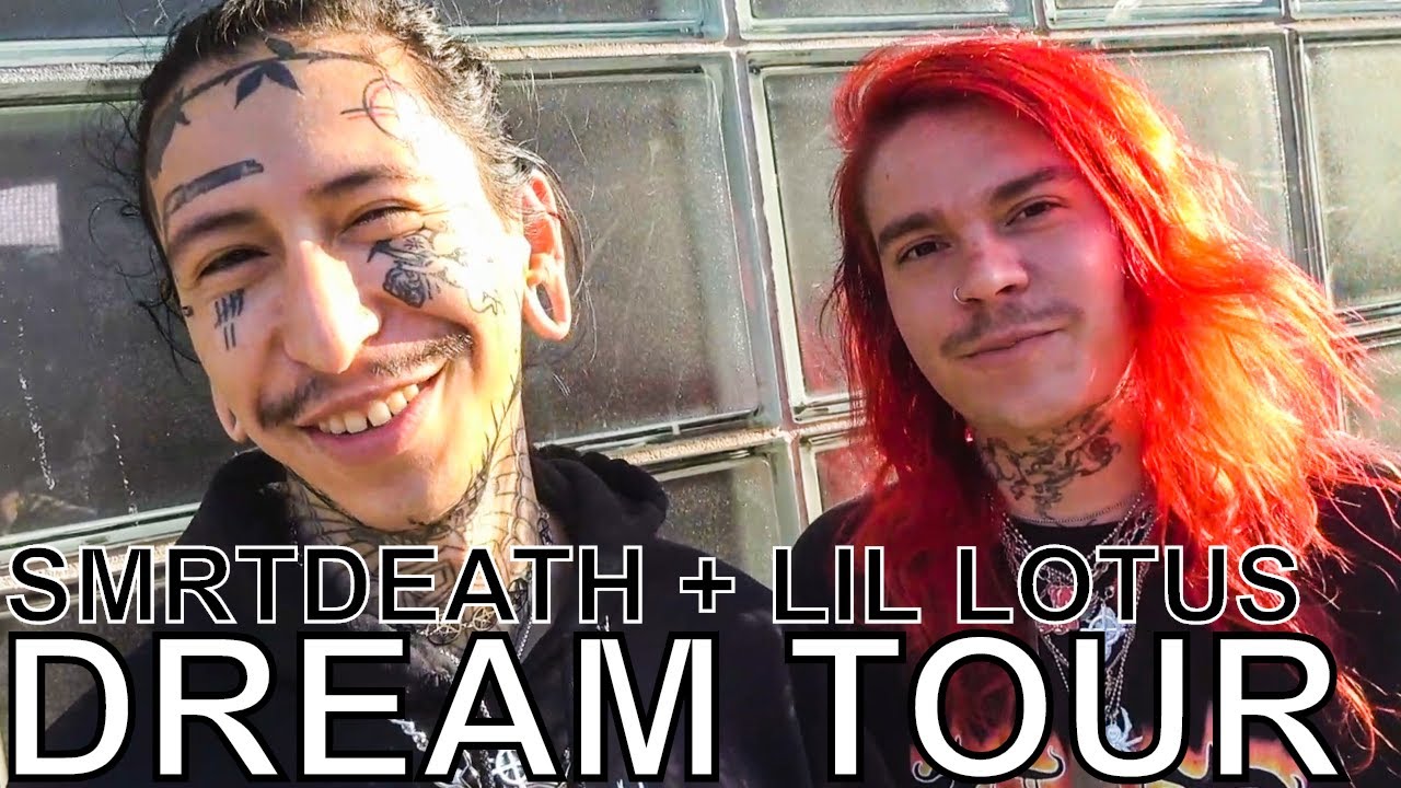 Smrtdeath And Lil Lotus Dream Tour Ep 771 Youtube