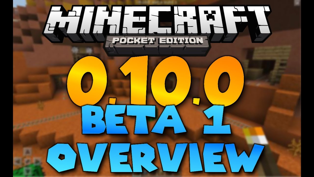 [0.10.0 Beta 1] Minecraft Pocket Edition 0.10- Change Log/Overview ...