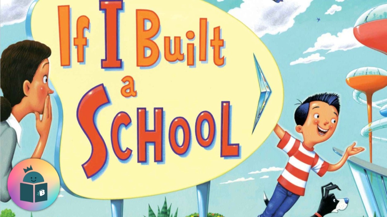 🏫If I Built a School - Read Aloud - YouTube