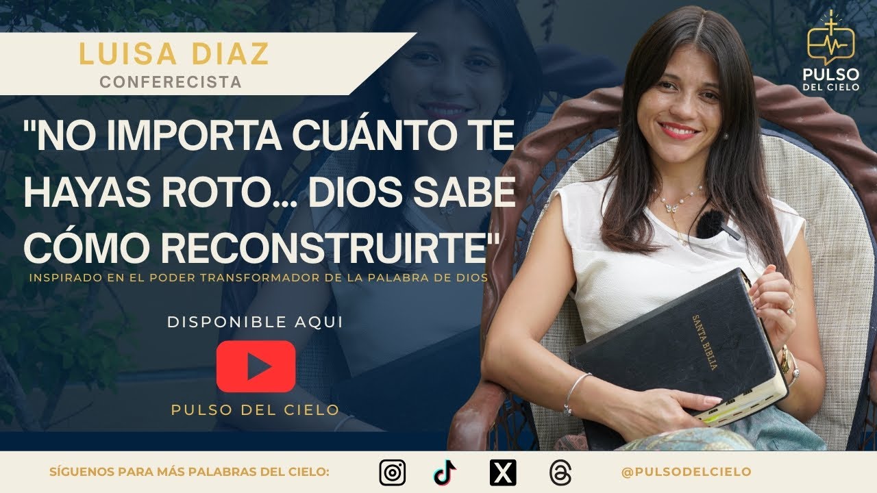 Luisa Díaz - Él Restaura Lo Que El Mundo Ya Dio Por Perdido – Video ...