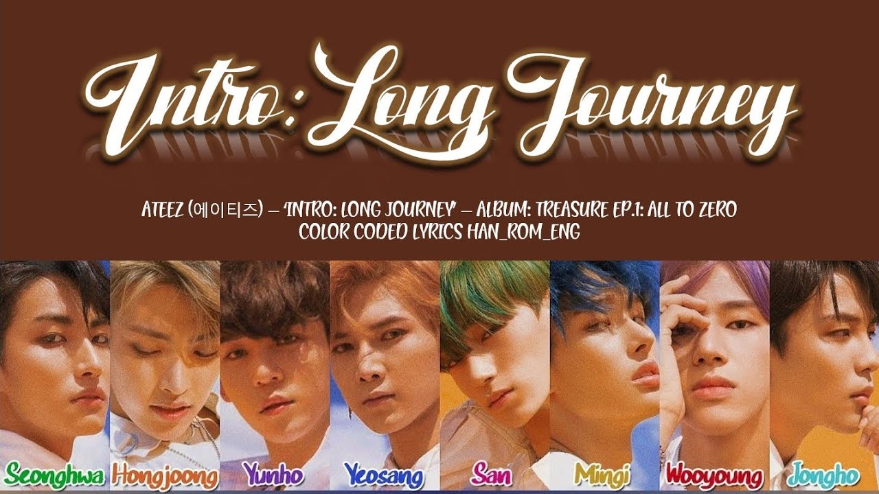 Ateez (에이티즈) - 'Intro: Long Journey' Lyrics (Color Coded) - YouTube