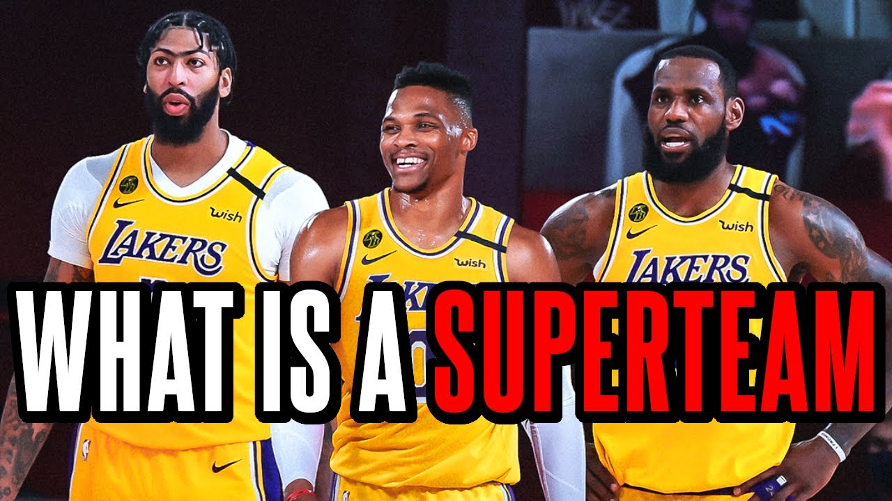 The Definition of an NBA SuperTeam and Why The Lakers MIGHT NOT be one ...
