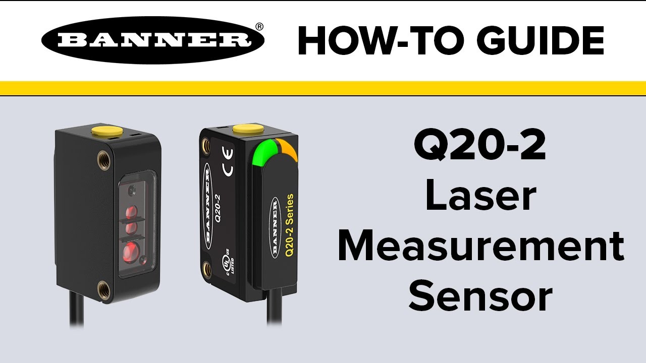 Banner Q20-2 Laser Measurement Sensor: Configuration with Push Button ...