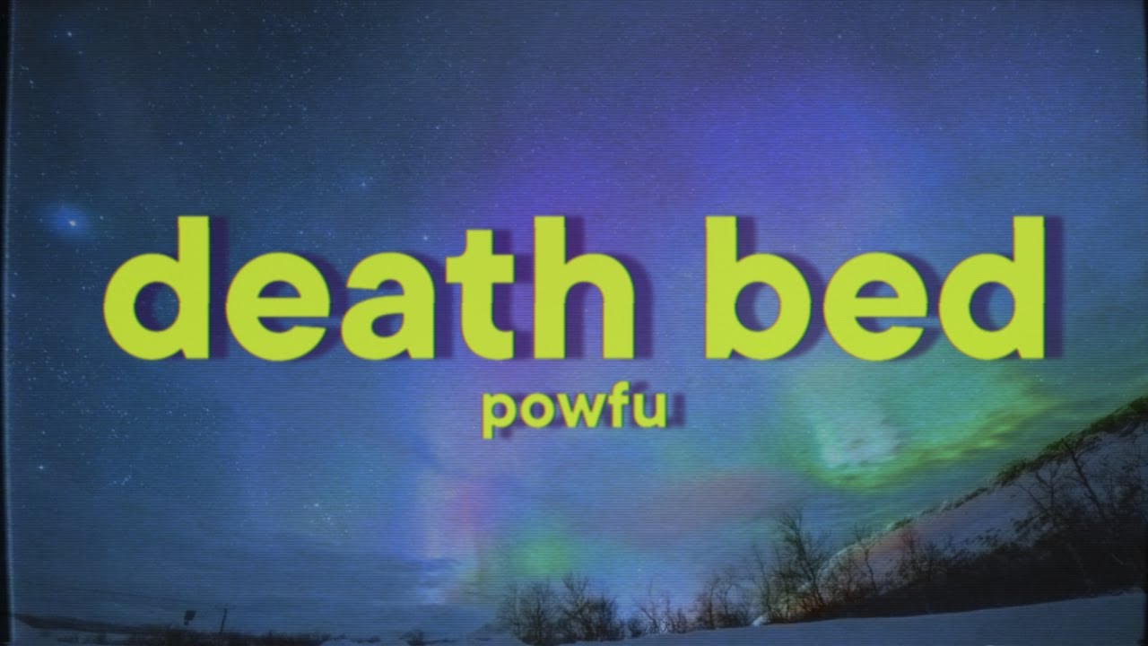 Powfu - death bed pt. 2 [Lyrics] - YouTube