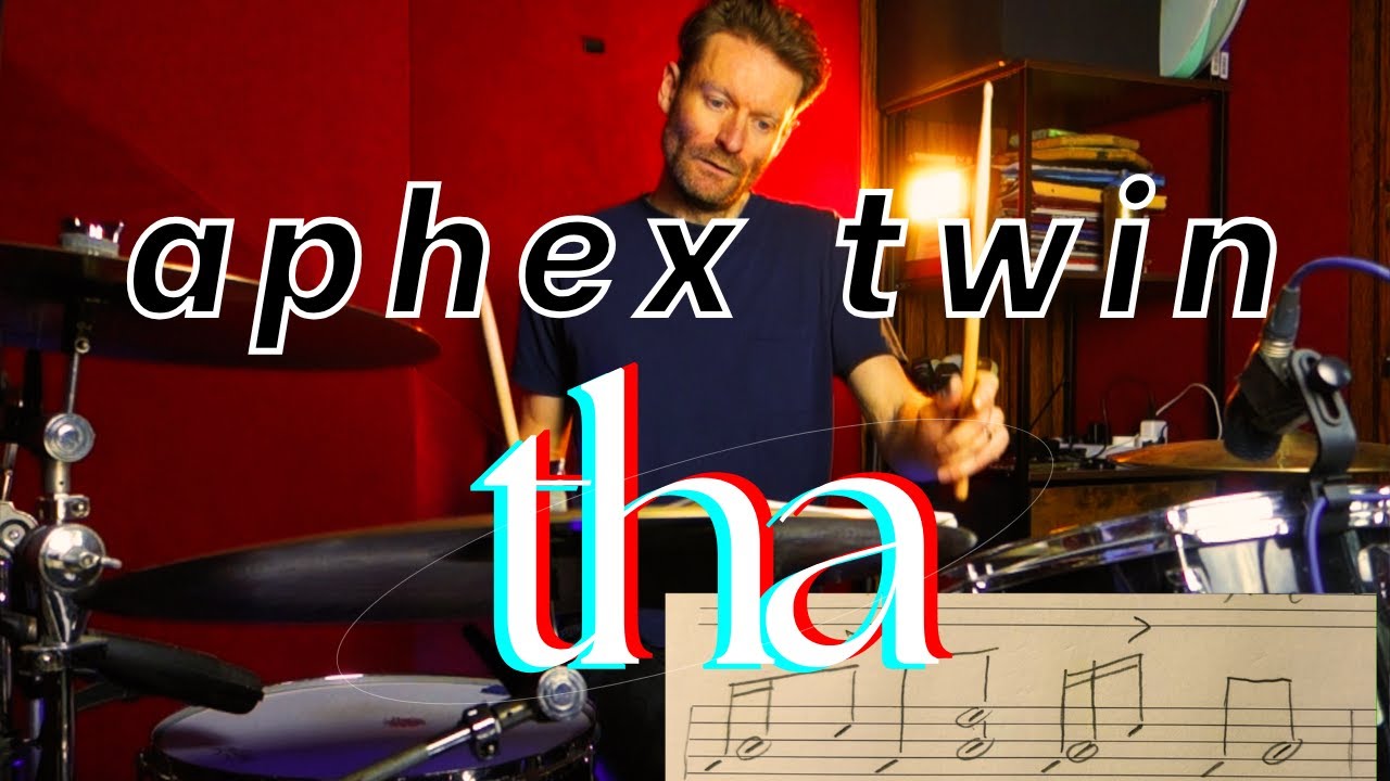 Aphex Twin - “Tha” | Live Drum Kit Lesson & Transcription! 🎧 - YouTube