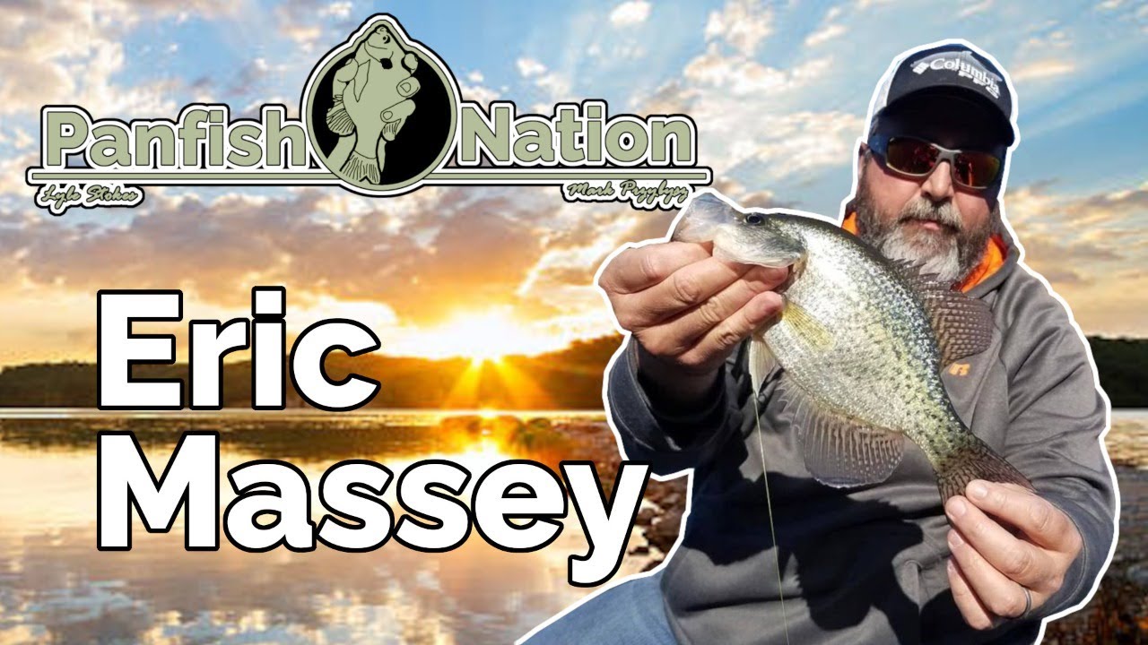 Panfish Nation 75 With Guest Eric Massey - YouTube