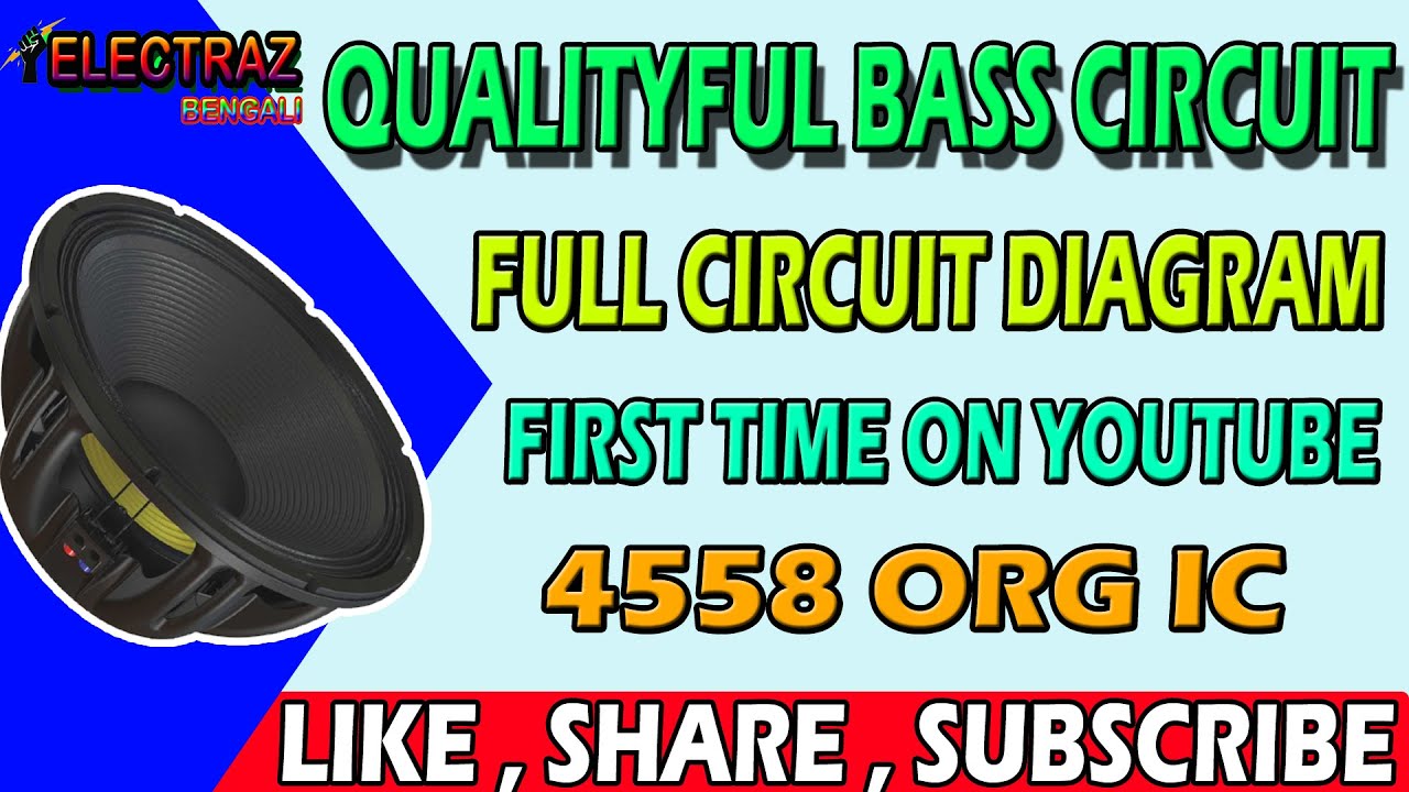 NEW TYPE BASS CIRCUIT DIAGRAM/ POWERFUL BASS AND DEEP BASS//FIRST TIME ...