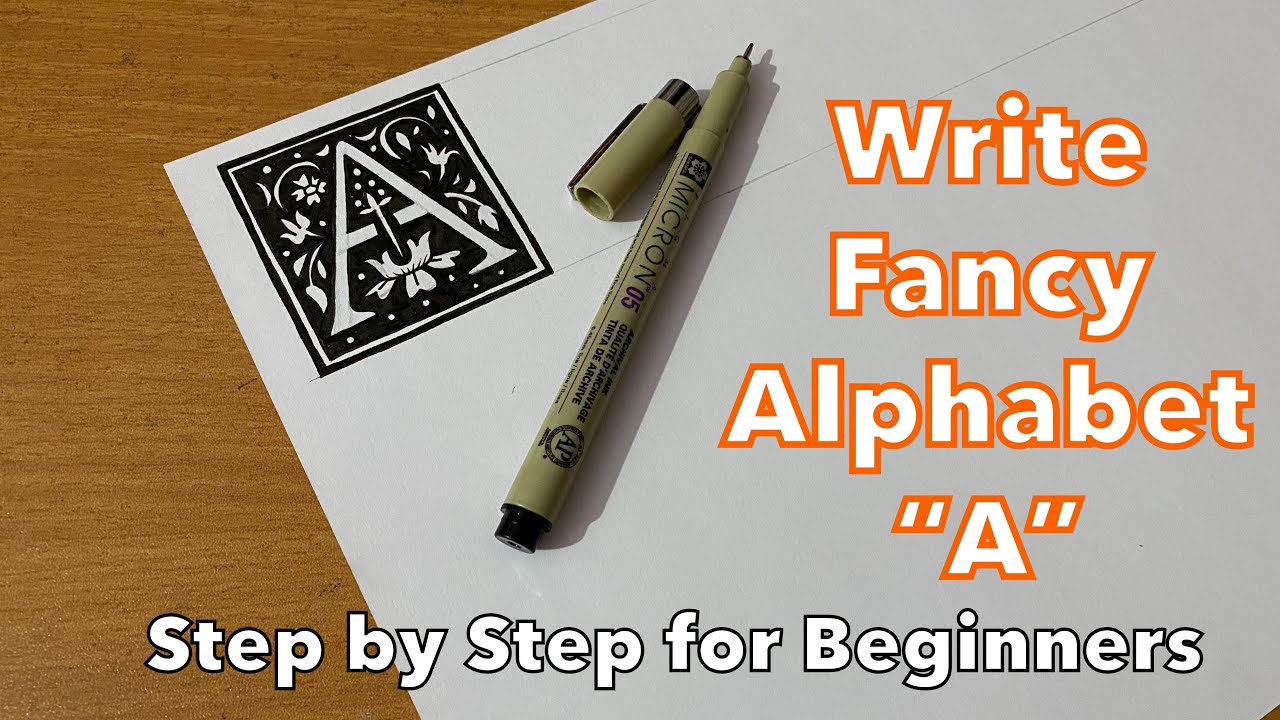 Write Fancy Alphabet Letter “A” | Handwriting for Beginners ...