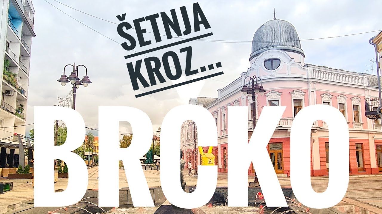 BRČKO....setnja kroz mesto #bosnia #district #brcko ‎@bunijevacdj - YouTube