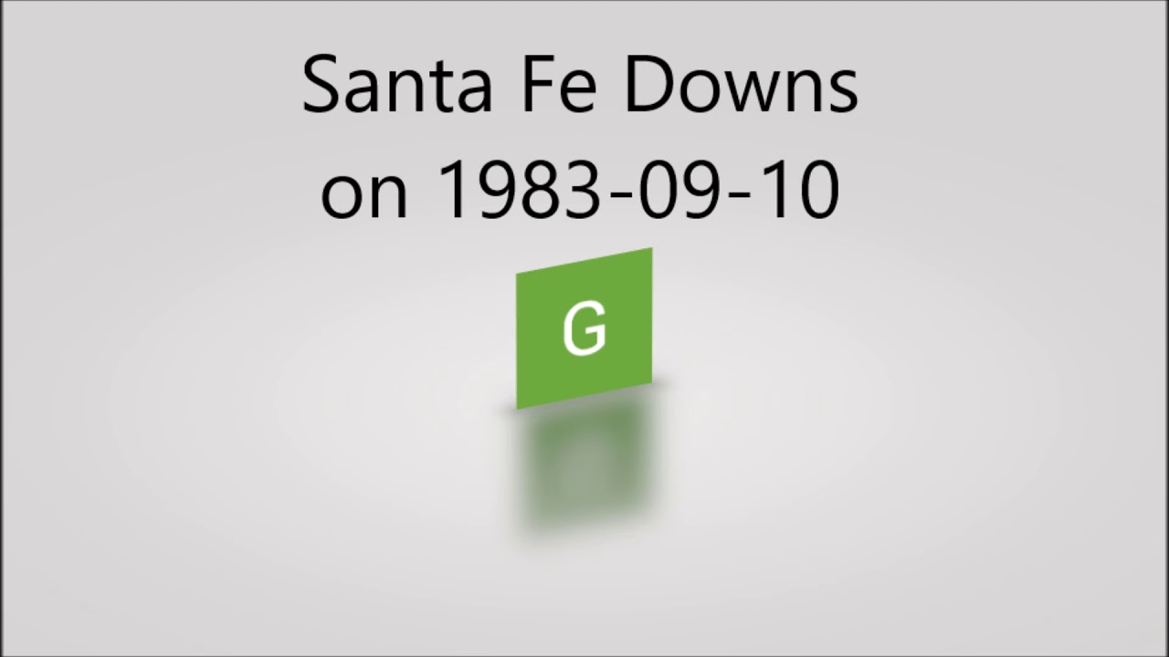 Santa Fe Downs on 1983 09 10 - YouTube