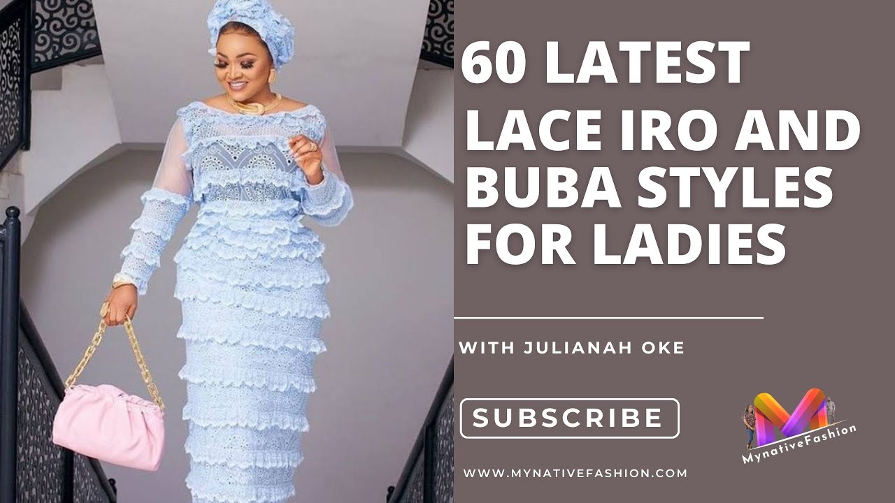 60 Latest Lace Iro And Buba Styles For Ladies - YouTube