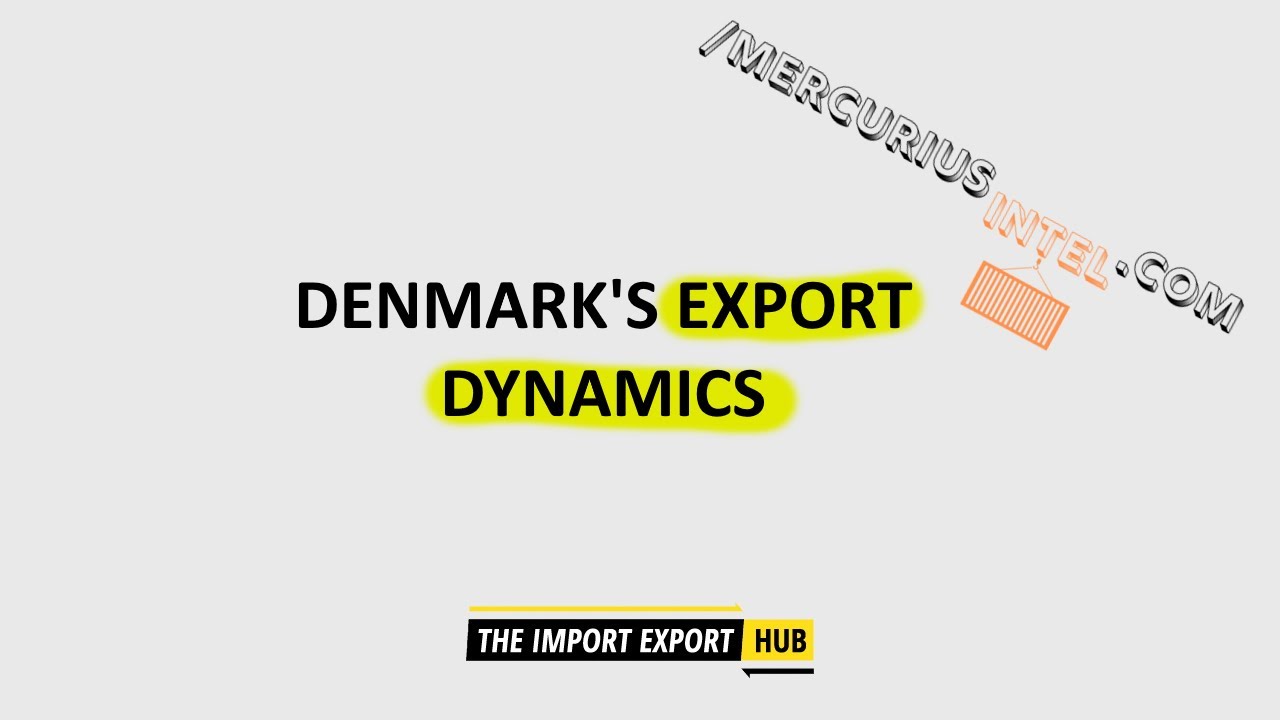 Denmark's Export Dynamics (2019-2023) - YouTube