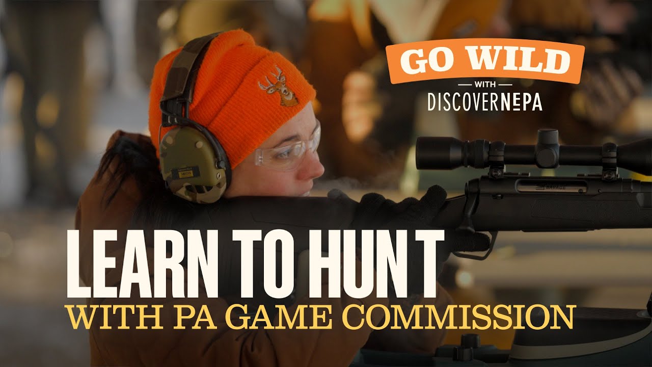 GO WILD with DiscoverNEPA: Learn to Hunt with PA Game Commission ...