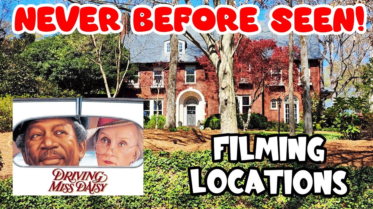 DRIVING MISS DAISY Filming Locations ATLANTA - NEVER BEFORE SEEN ...
