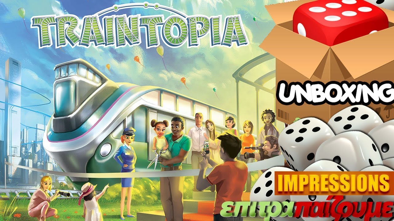 Traintopia - Unboxing & Impressions by Epitrapaizoume.gr - YouTube