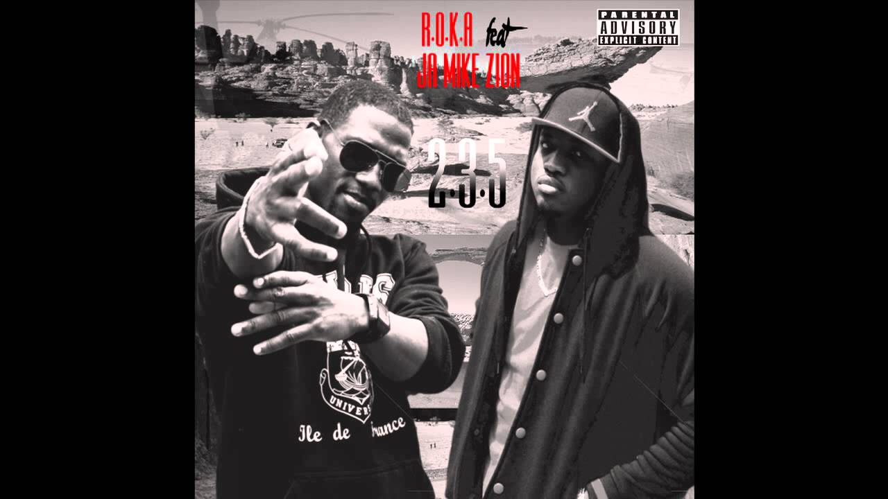 R.O.K.A ft Ja Mike Zion - 2.3.5 - YouTube