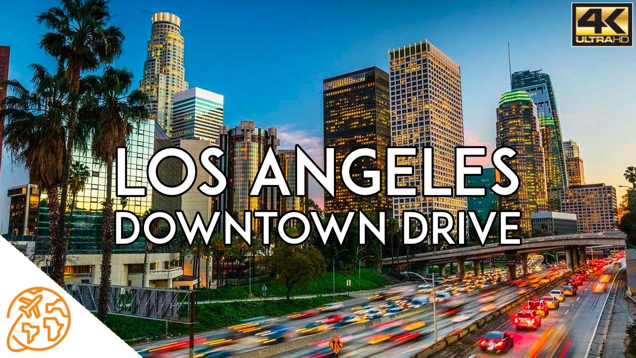 Downtown LA Los Angeles 4k Drive Tour Driving California - YouTube