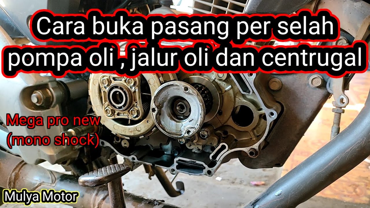 Buka Pasang per engkol pompa oli dan sentrifugal oli Mega pro new (mono ...