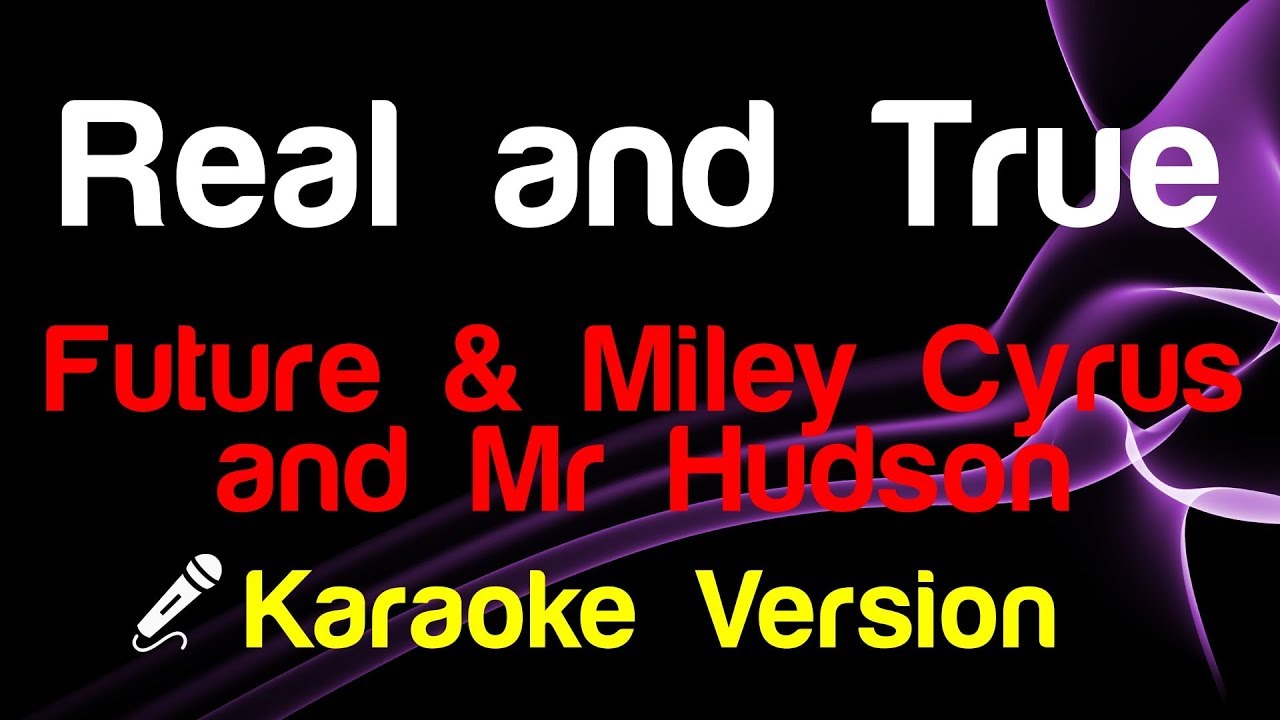 🎤 Real and True (Karaoke Lyrics) - YouTube