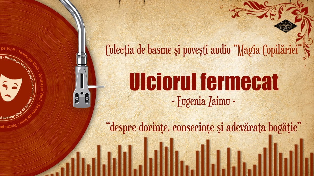 Ulciorul fermecat (basm popular) | Colectia de basme si povesti uitate ...