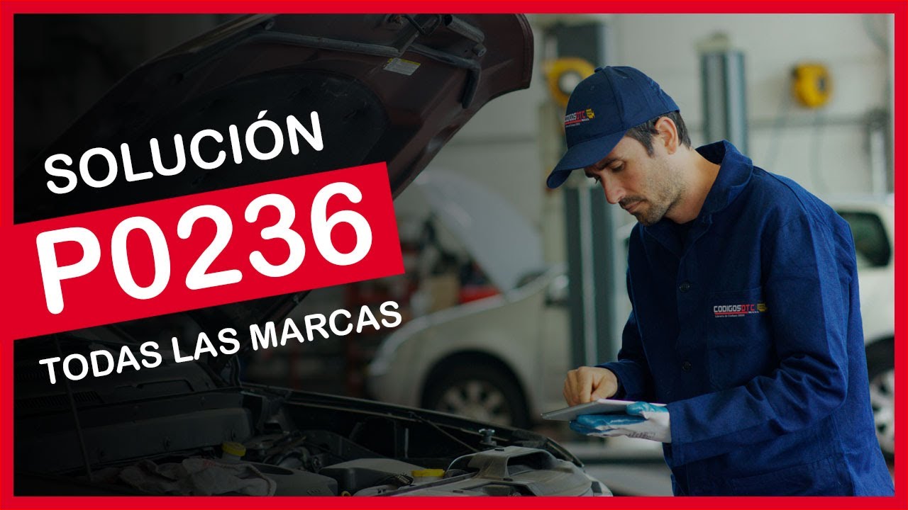 P0236 SÍNTOMAS Y SOLUCIÓN CORRECTA - Código de falla OBD2 - YouTube