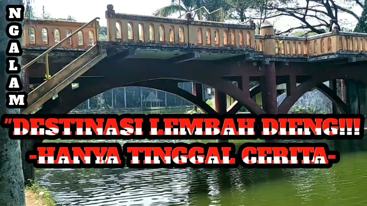 DESTINASI LEMBAH DIENG HANYA TINGAL CERITA | KINI JADI TEMPAT ...