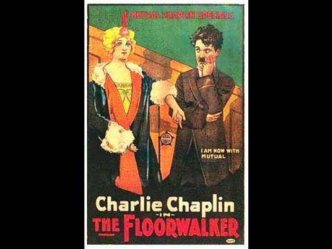 Charlie Chaplin : The Floorwalker (1916) - YouTube