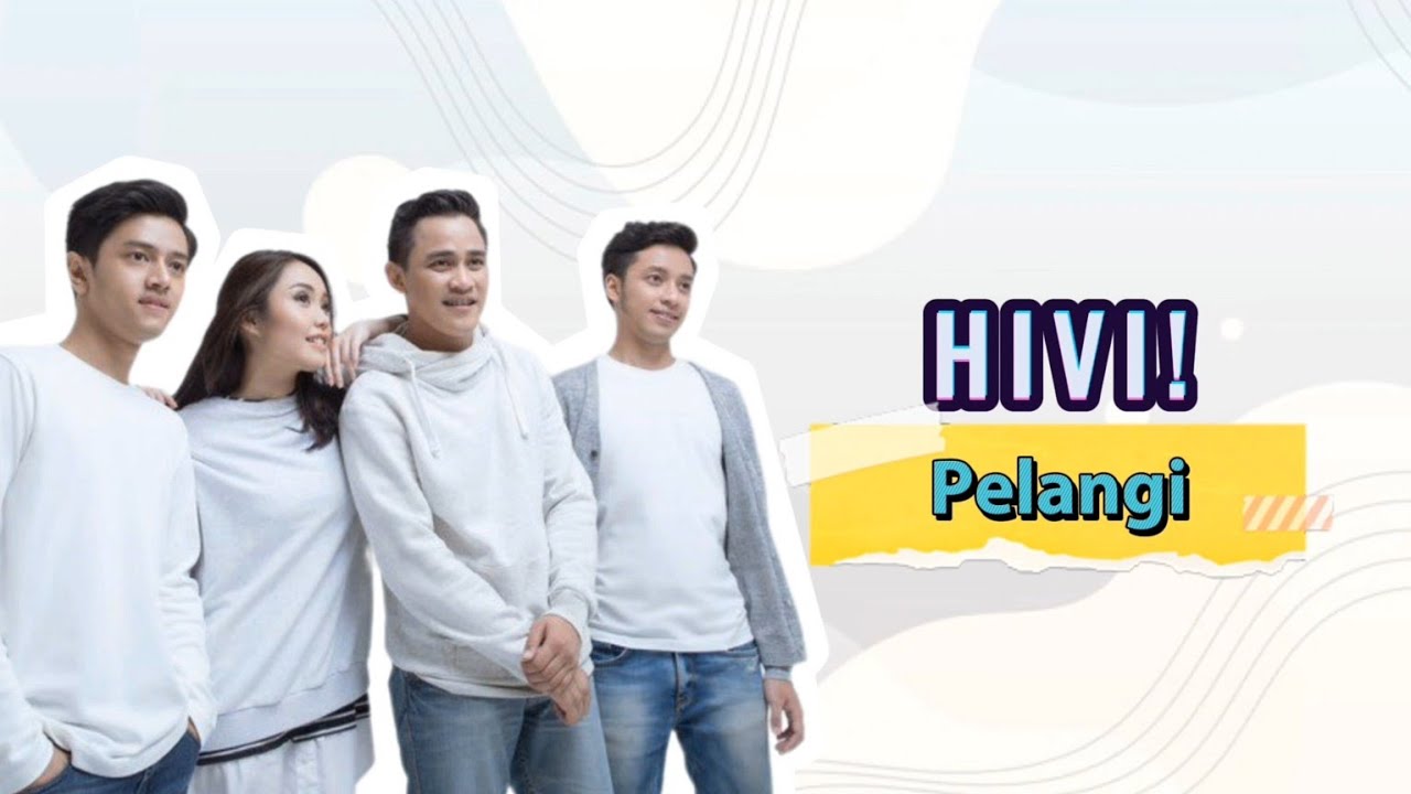 HIVI! - Pelangi (Lirik) - YouTube