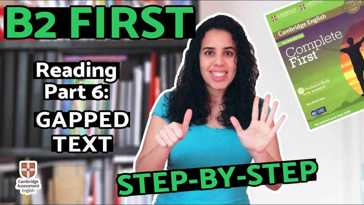 B2 FIRST READING PART 6 GAPPED TEXT How To Complete Gaps In A Text B2 FIRST READING PART 6 GAPPED TEXT How To Complete Gaps In A Text
