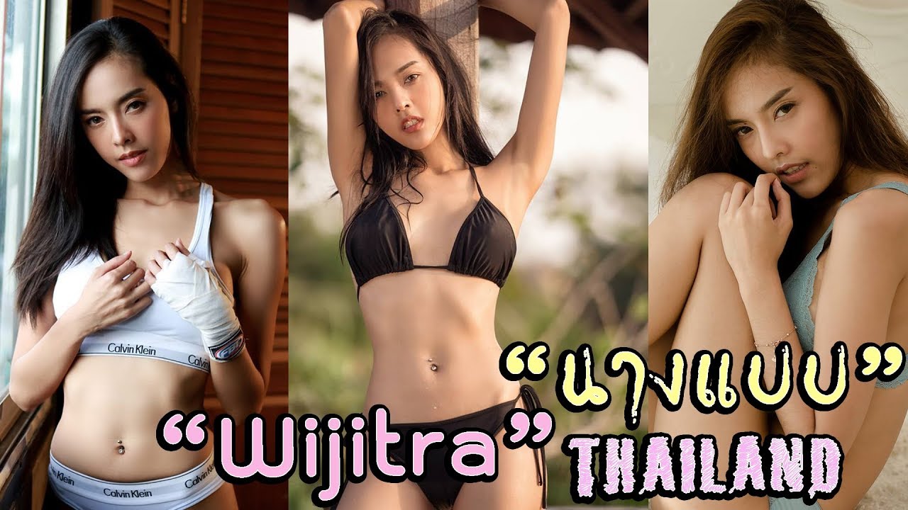 🦄 Wijitra Key Noree ️ นางแบบไทยแลนด์ ️ - YouTube