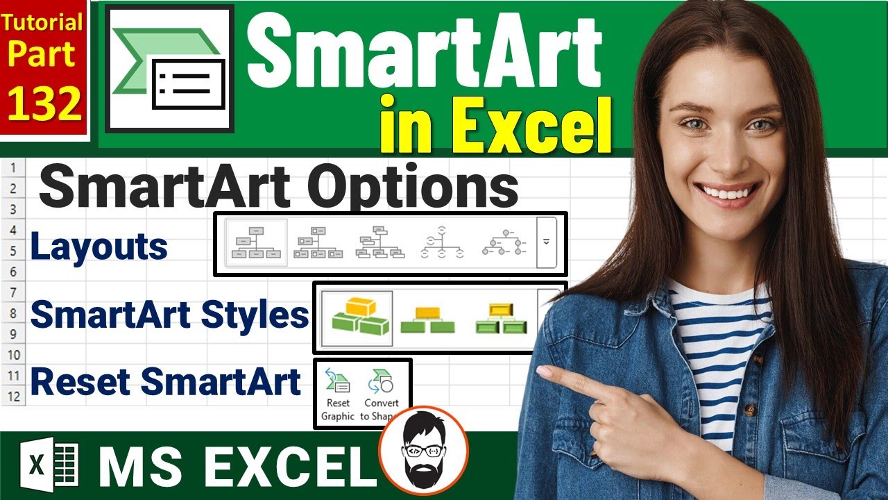 MS-EXCEL-132-Excel SmartArt Masterclass: Layouts, Change Colors, Styles, Reset & Convert to ...