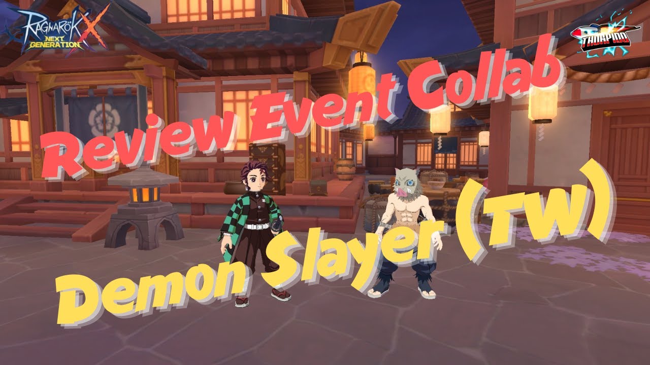 (ROX) : EP 286 Review Event Collab Demon Slayer(TW Server) - YouTube
