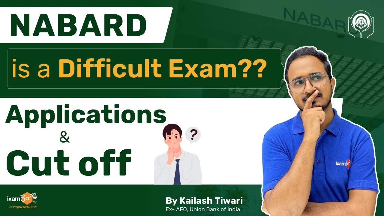 NABARD is Easy or Difficult Exam ?? || NABARD Applications & Cut Off ...