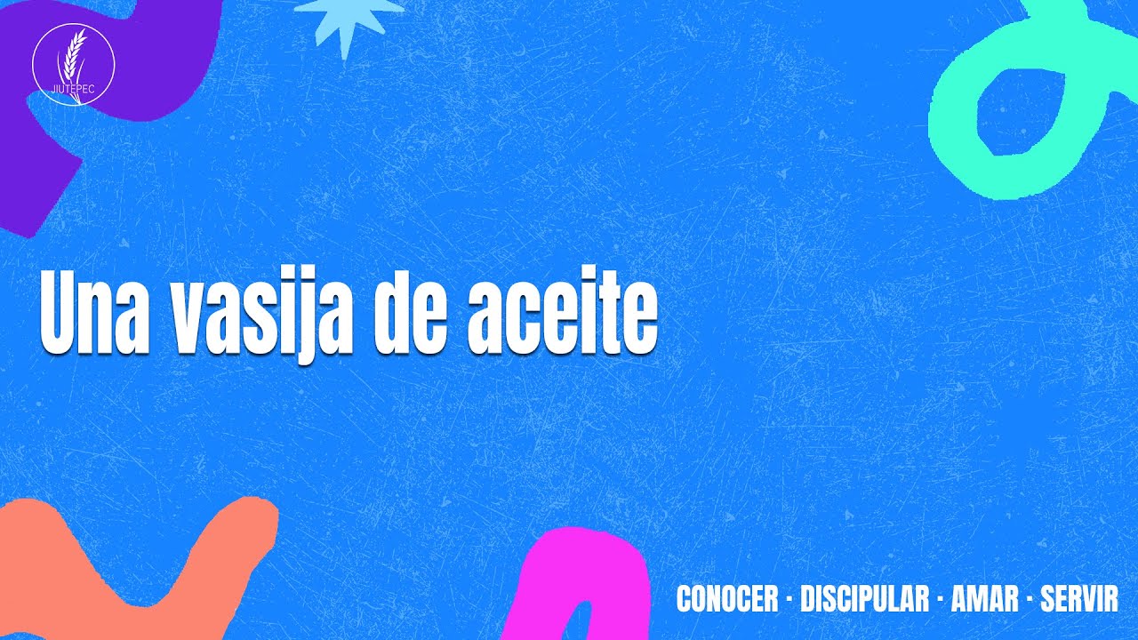 Una vasija de aceite | Mariflor Salazar | 14-06-24 - YouTube