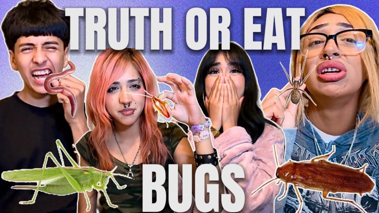 TRUTH OR EAT BUGS - YouTube